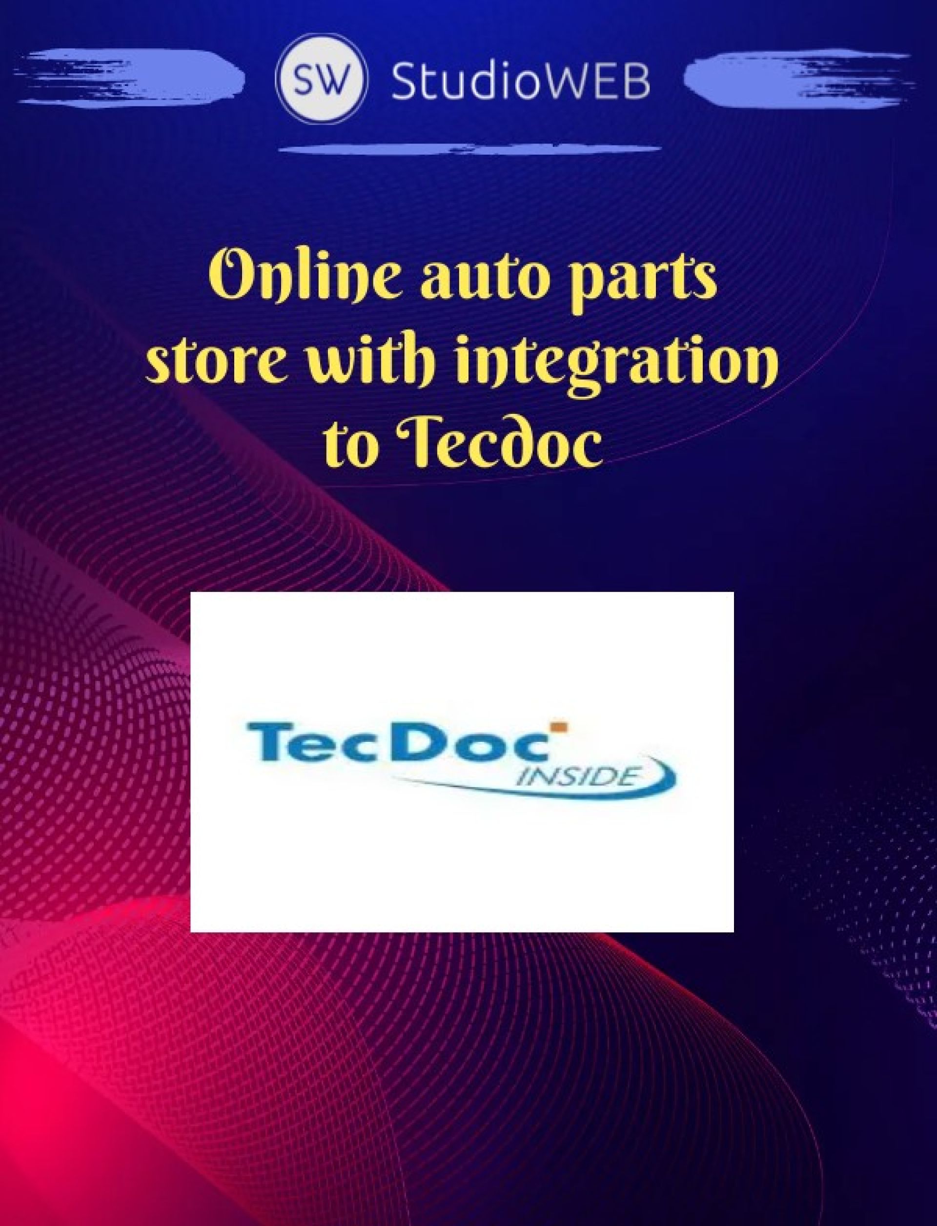 Как да направим успешен онлайн магазин за авточасти с интеграция към ...